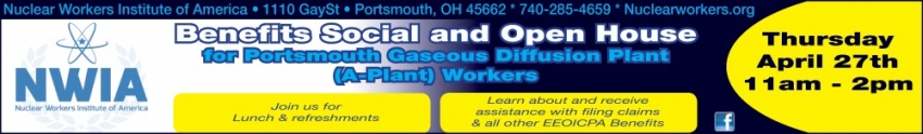 Benefits Social and Open House, Nuclear Workers Institute Of America ...